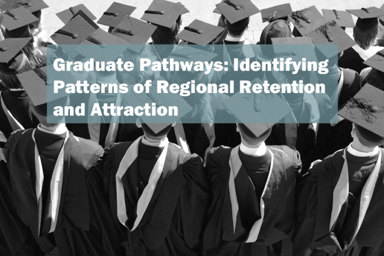 Graduate Pathways: Identifying Patterns of Regional Retention and ...