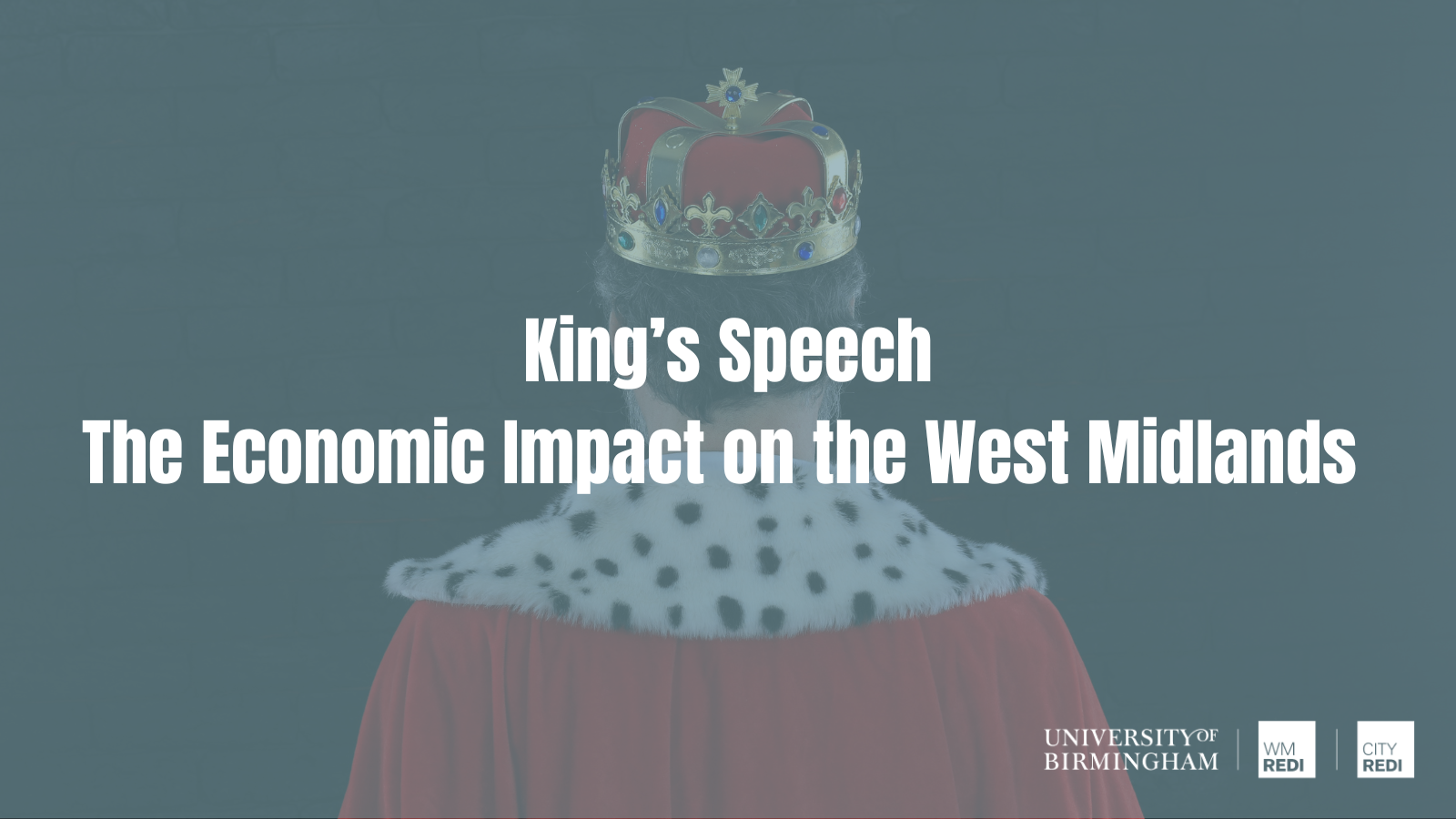 The King’s Speech – The Economic Impact for the West Midlands – City ...