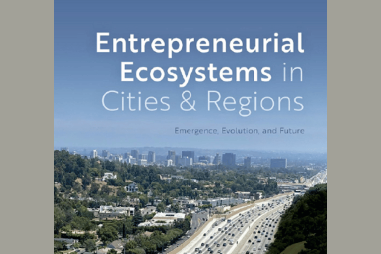 Entrepreneurial Ecosystems in Cities and Regions: Emergence, Evolution ...
