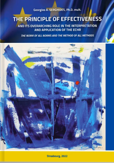 The Principle of Effectiveness and its Overarching Role in the ...